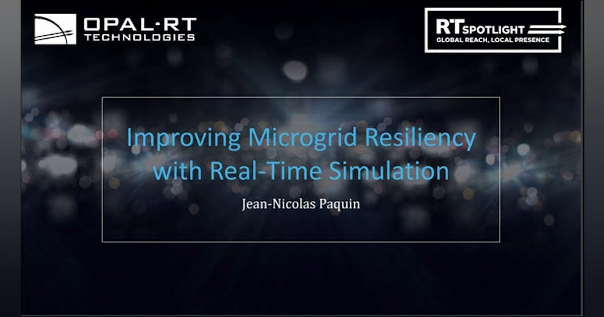 Improving Microgrid Resiliency With Real Time Simulation Microgrid