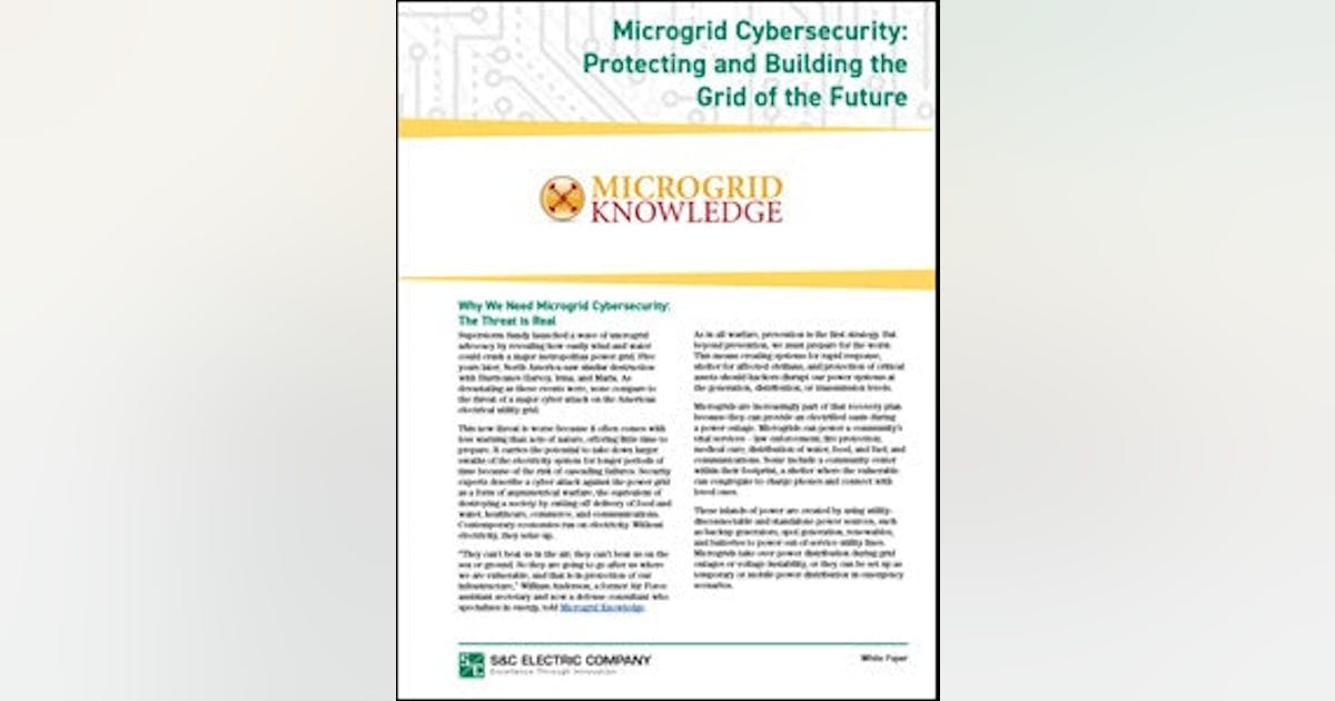 Microgrid Cybersecurity Protecting And Building The Grid Of The Future